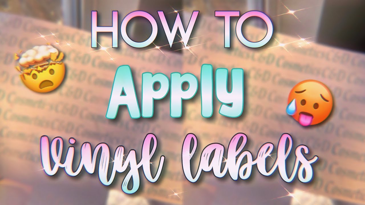 HOW TO APPLY VINYL LABELS | LEGIT COLLEEN - YouTube