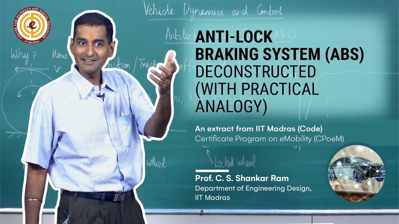 Understanding Anti-lock Braking System (ABS) I Prof . Shankar Ram C S I IIT Madras (CODE) - YouTube