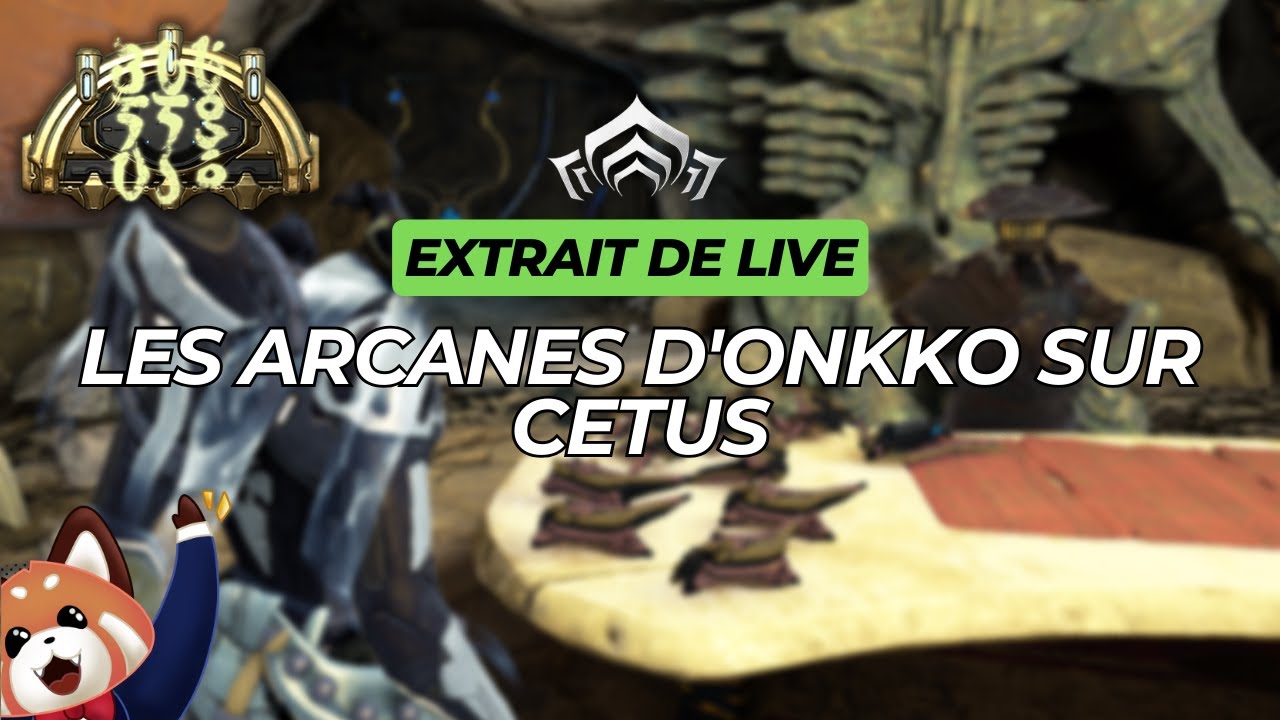 Les arcanes D'onkko sur cetus #warframe - YouTube