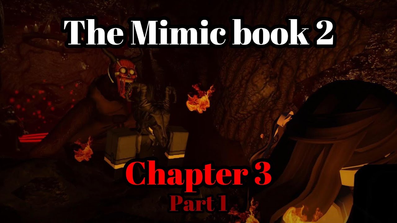 The Mimic Book 2 Chapter 3 Update!! || Part || Roblox Horror Game ...