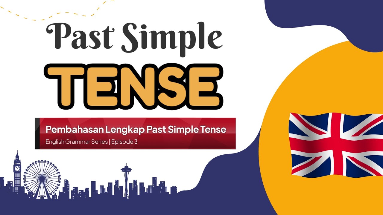 Past Simple Tense | English Grammar Series - Eps 3 - YouTube