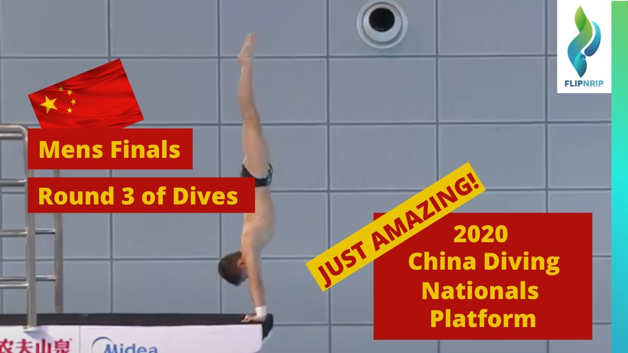 2020 China Diving Nationals - Mens Platform Diving Finals - Round 3 ...