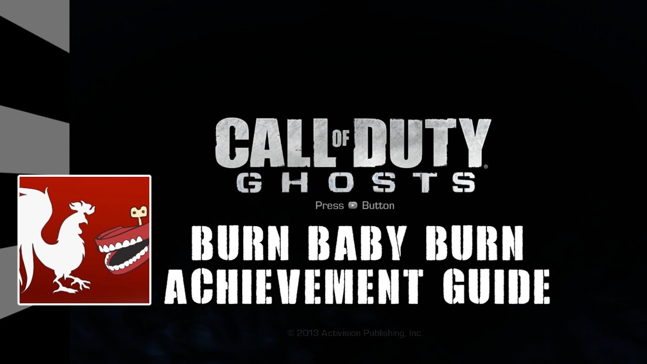 Call of Duty: Ghosts - Burn Baby Burn Guide | Rooster Teeth - YouTube