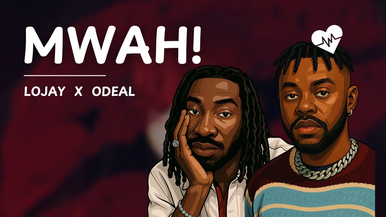 Lojay - Mwah! (Lyrics) ft. Odeal - YouTube