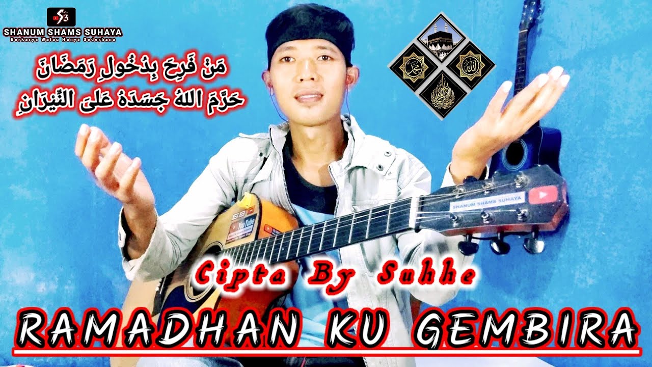 SUHHE - RAMADHAN KU GEMBIRA || (suhhe akustik) || LAGU RELIGI TERBARU ...