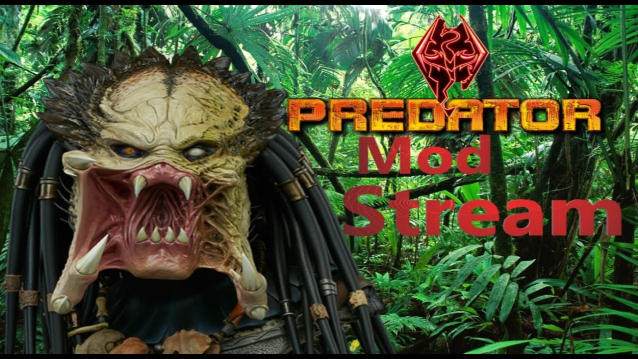 Skyrim Predator Mod Stream - YouTube