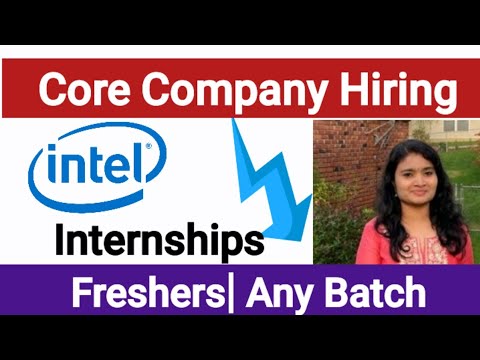 Core Company Recruitment| Intel hiring Interns| Jobs 2024 - YouTube