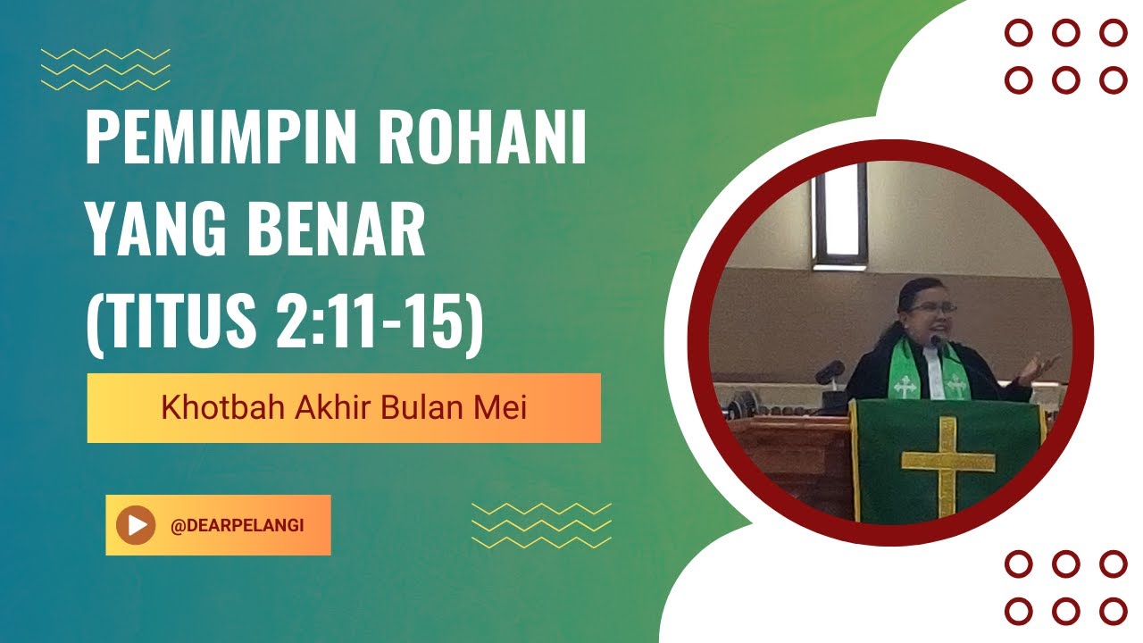 PEMIMPIN ROHANI YANG BENAR (Titus 2:11-15) - YouTube