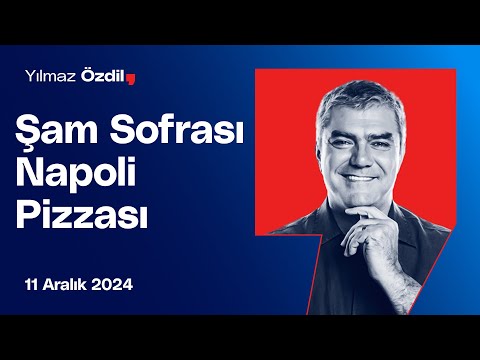 Şam Sofrası Napoli Sofrası - Yılmaz Özdil