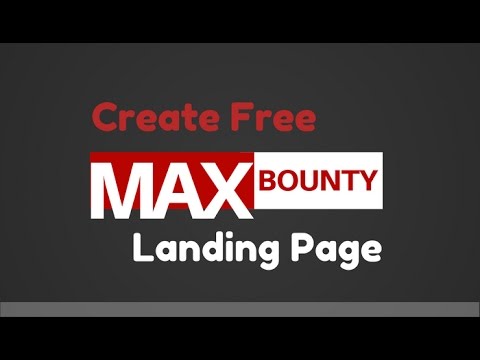 Create Free MaxBounty Landing Page For Campaigns - YouTube