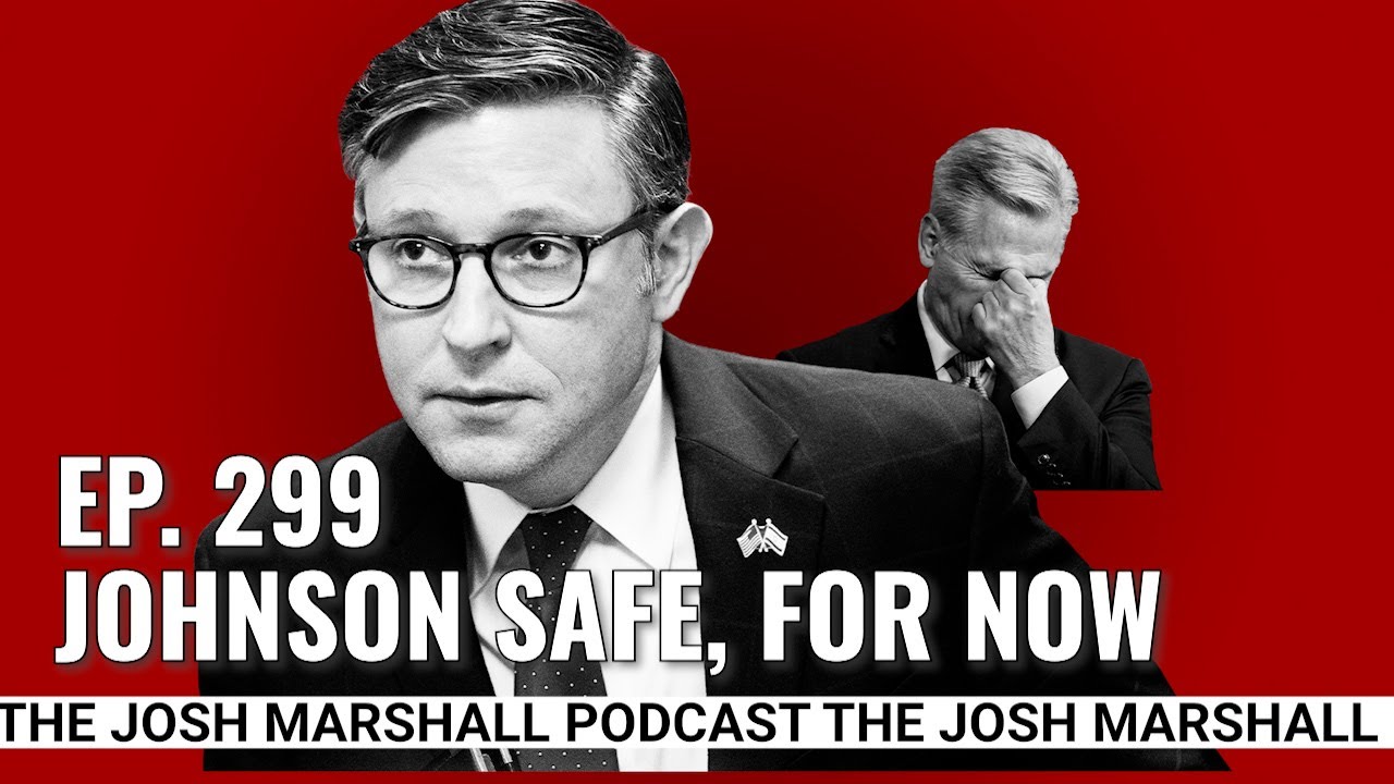 Ep. 299: Johnson Safe, For Now - YouTube