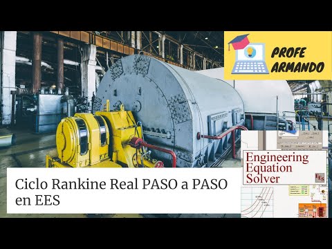 Ciclo Rankine Real en EES RESUELTO PASO A PASO