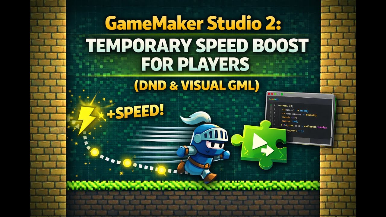 GameMaker Studio 2: Temporary Speed Boost for a Player (DND & Visual ...