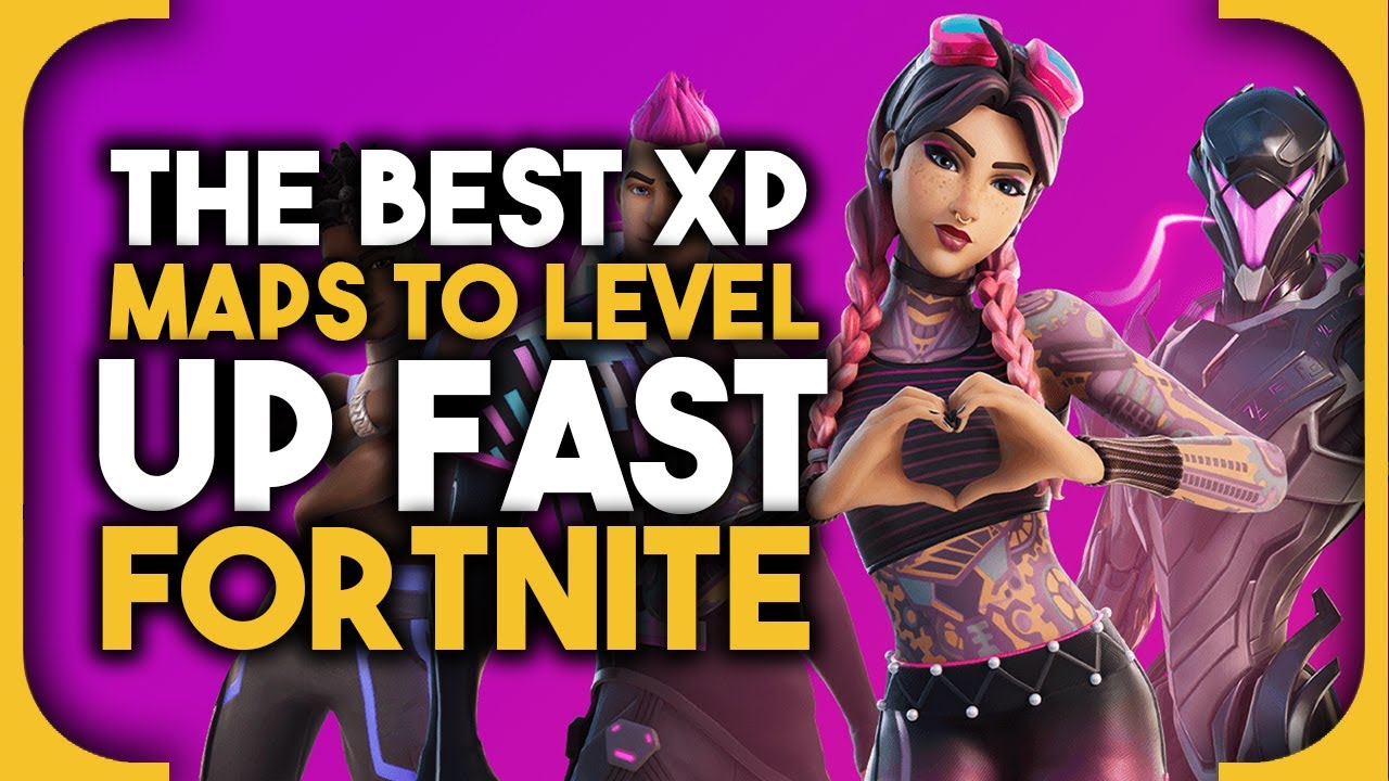 The best XP maps to level up fast in Fortnite - YouTube