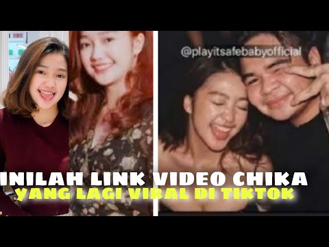vidio chika yang lagi viral di tiktok 2022