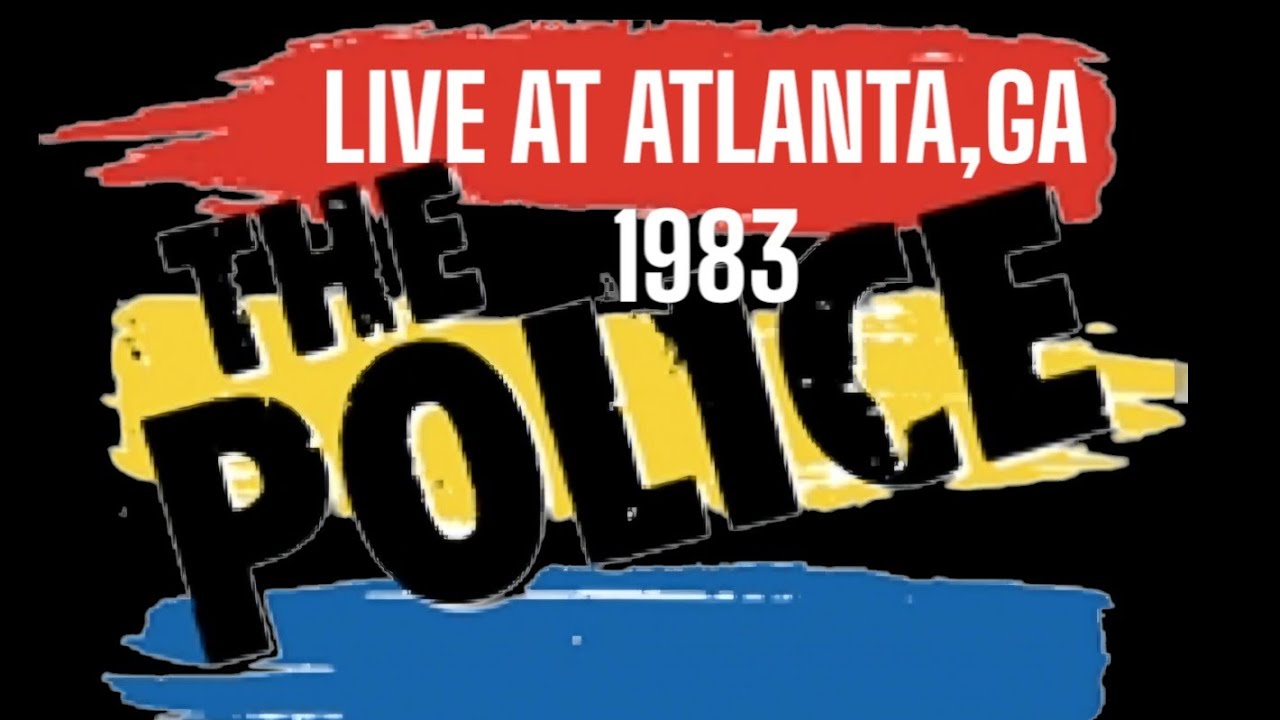 THE POLICE ATLANTA GA 1983 - YouTube