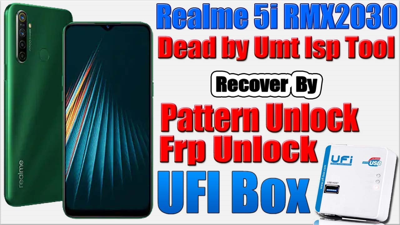 Realme 5i RMX2030 Dead by Umt Isp Tool Recover by Ufi Box | Realme Dead ...