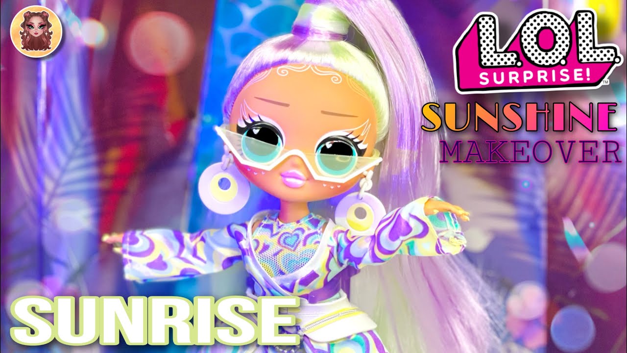 LOL Surprise OMG Sunshine Makeover Sunrise Doll Review and Unboxing ...