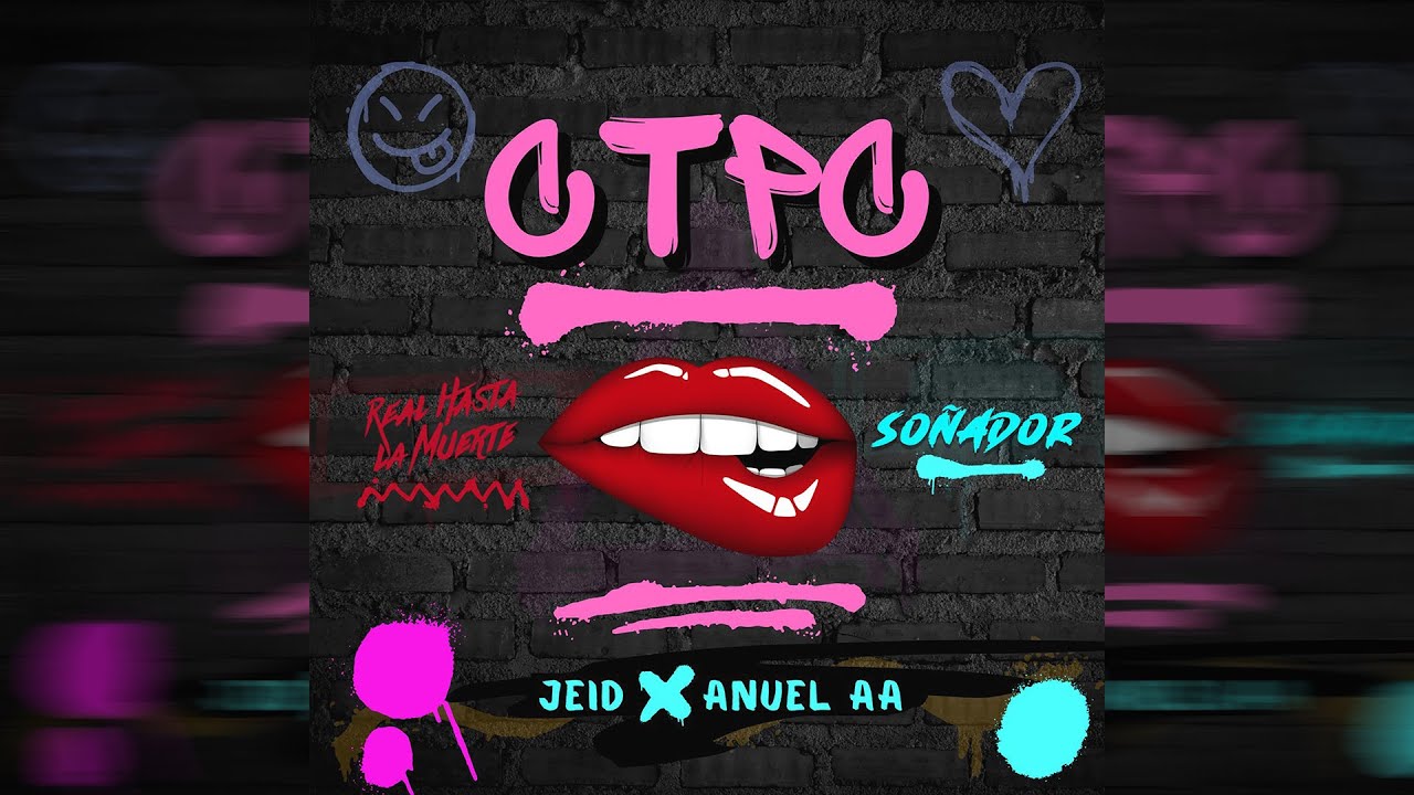 Jeid Anuel AA | CTPC (Official Lyric Video) 🔥👹🛸 - YouTube