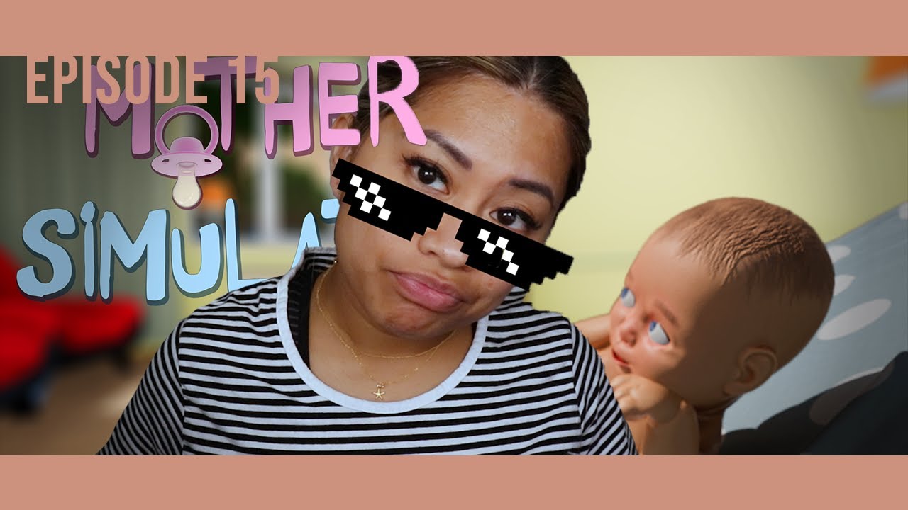 I'M A TERRIBLE MOTHER!!!!! // Mother Simulator [1] - YouTube