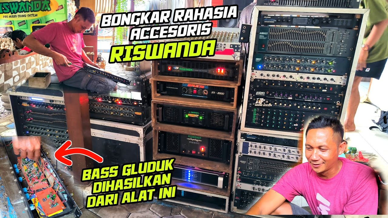 Usut tuntas fungsi accessoris Riswanda yg bejibun,Ternyata Bass Gluduk ...