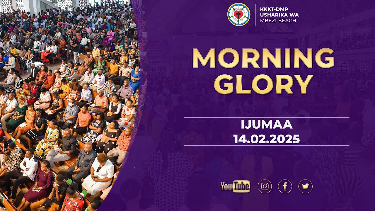 Ibada ya Morning Glory, Ijumaa 14.02.2025 - YouTube