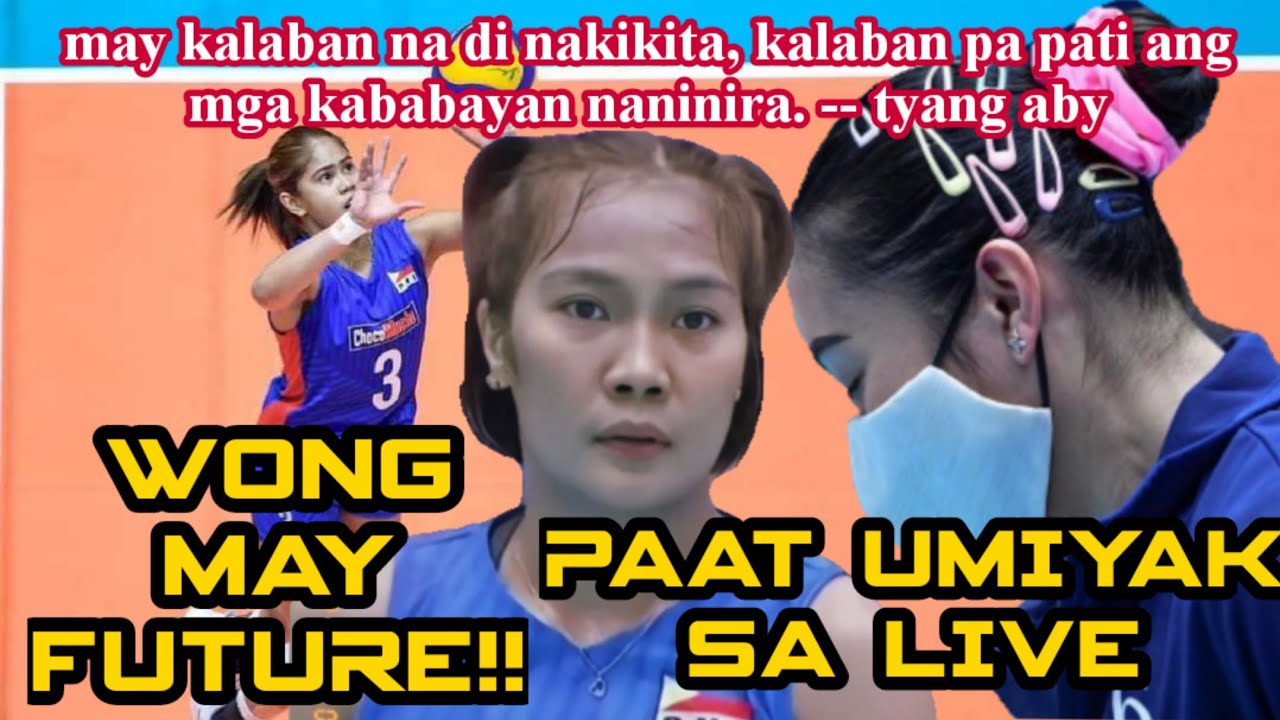 WONG MAY FUTURE/BAKIT NAIYAK C PAAT?/TYANG ABY MAY MENSAHE SA KABABAYAN ...