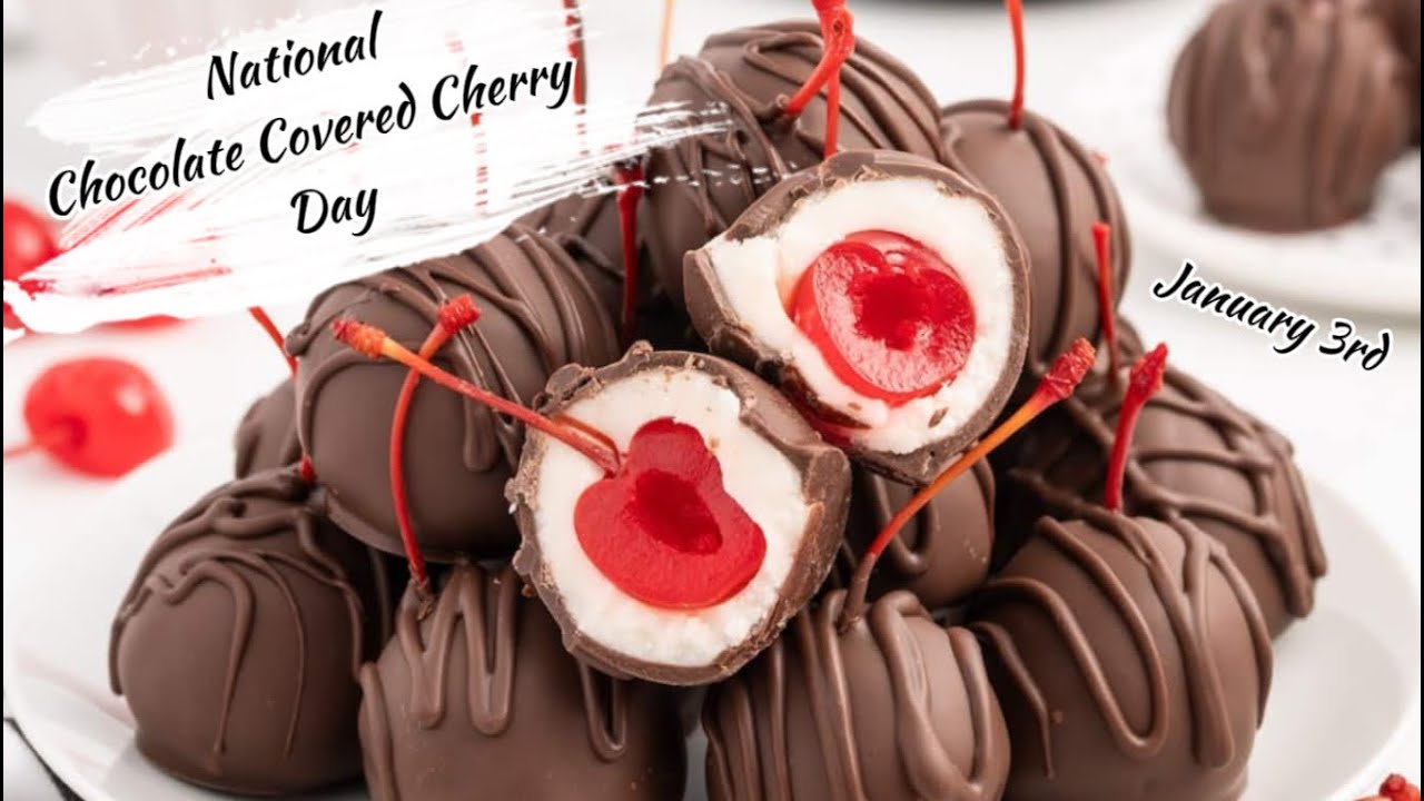 National Chocolate Covered Cherry Day - YouTube