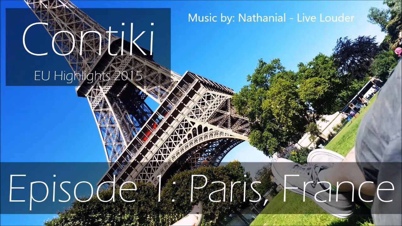 Paris - Contiki EU Highlights Ep 1 - YouTube