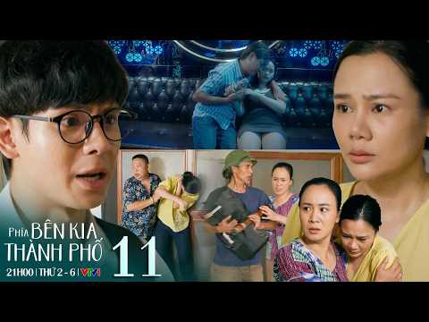 PHÍA BÊN KIA THÀNH PHỐ tập 11 | Khuê nổi điên đuổi thẳng cổ ông ngoại vì dám \
