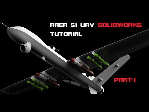 Area 51-uav-solidworks tutorial part-1