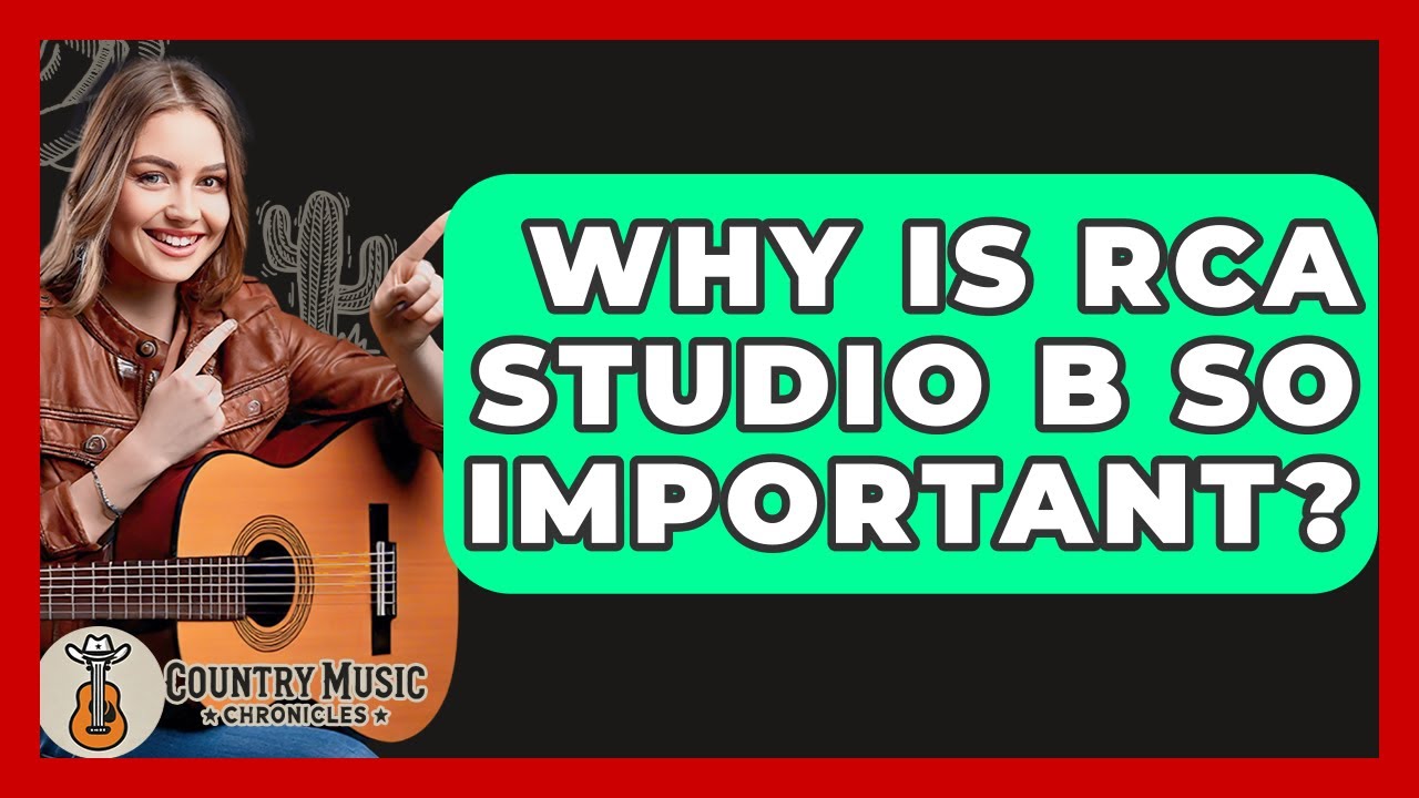 Why Is RCA Studio B So Important? - Country Music Chronicles - YouTube