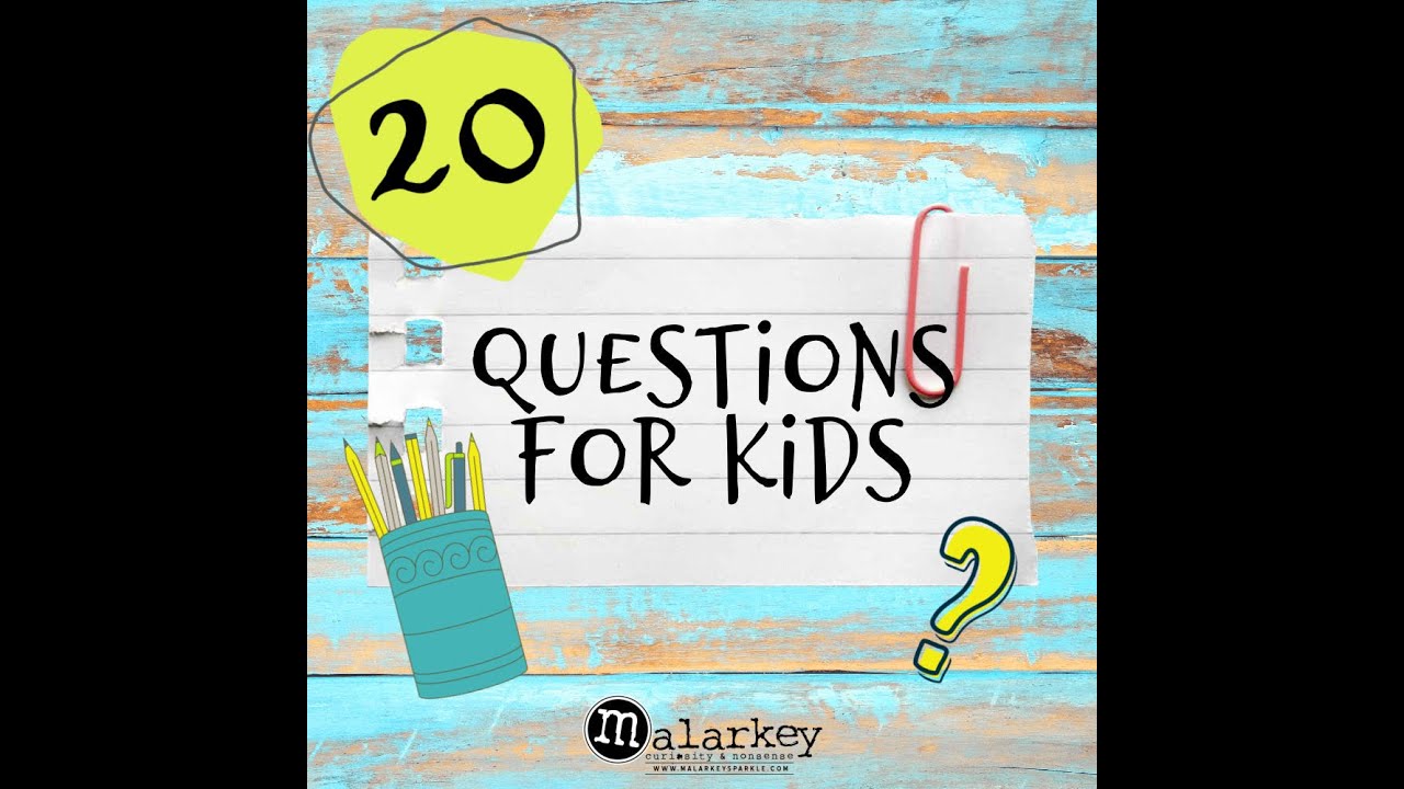 20 questions for kids - conversation starters - YouTube
