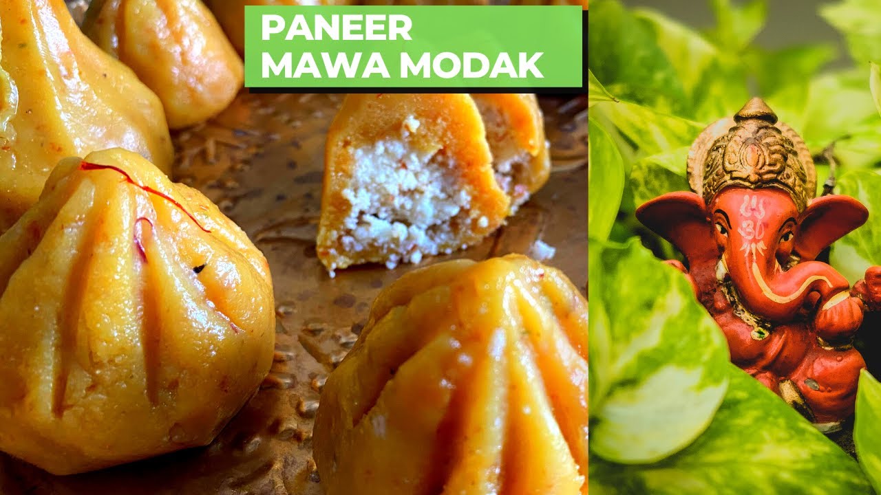 Mawa Modak | Mawa Modak Recipe | Khoya Modak | Kesar modak | Paneer ...