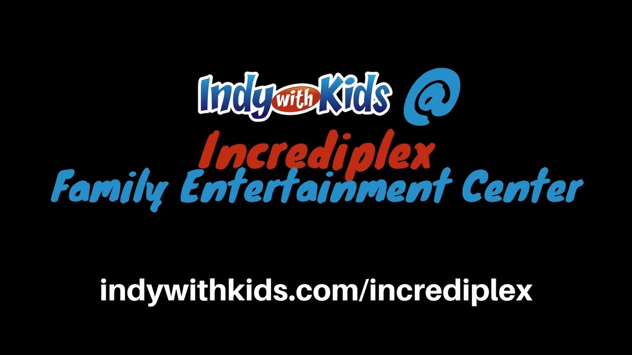 Incrediplex | Family Entertainment Center, Sports Complex and Birthday ...