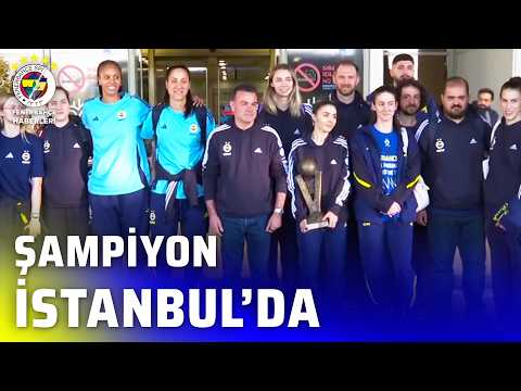 Galatasaray'ı Yenerek Euroleague Şampiyonu Olan Fenerbahçe Opet Yurda Döndü