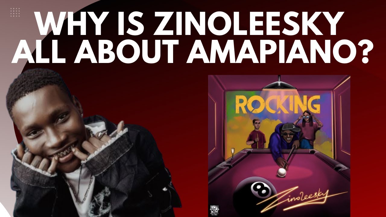 Zinoleeky And The Amapiano Sound | Did He Deliver On Rocking? | Time To ...