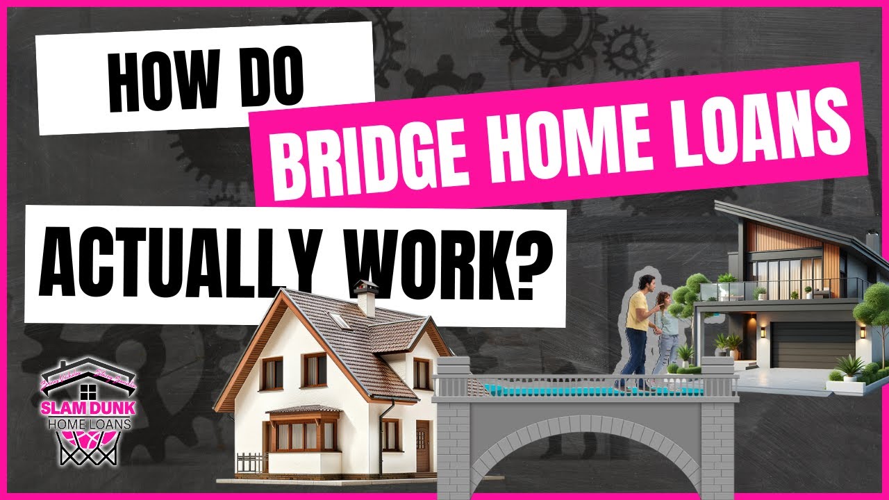 How Does A Bridge Home Loan Work ? - YouTube