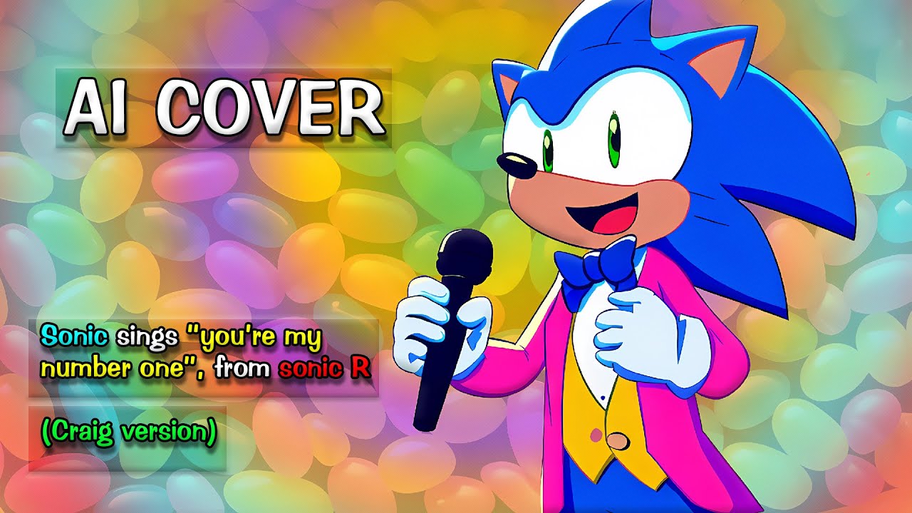sonic sings "youre my number one", from sonic R (Craig ver.) #coverai # ...