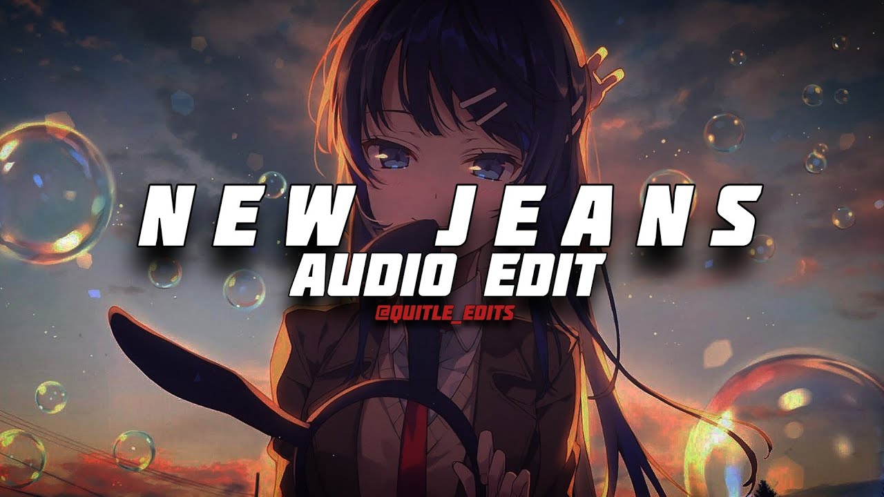 New Jeans [edit audio] - YouTube