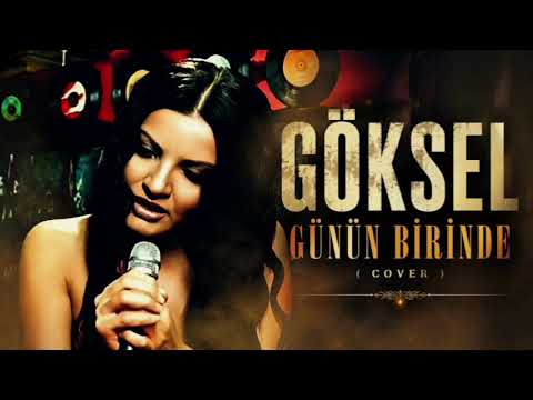 Göksel / Günün Birinde / Cover