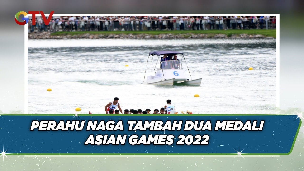 Tim Perahu Naga Indonesia Raih Medali di Asian Games 2022 - BIP 06/10 ...