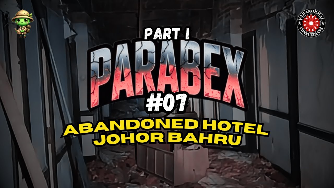 PRABEX #7 (Part 1) - Spooky Abandoned Hotel In JB - YouTube