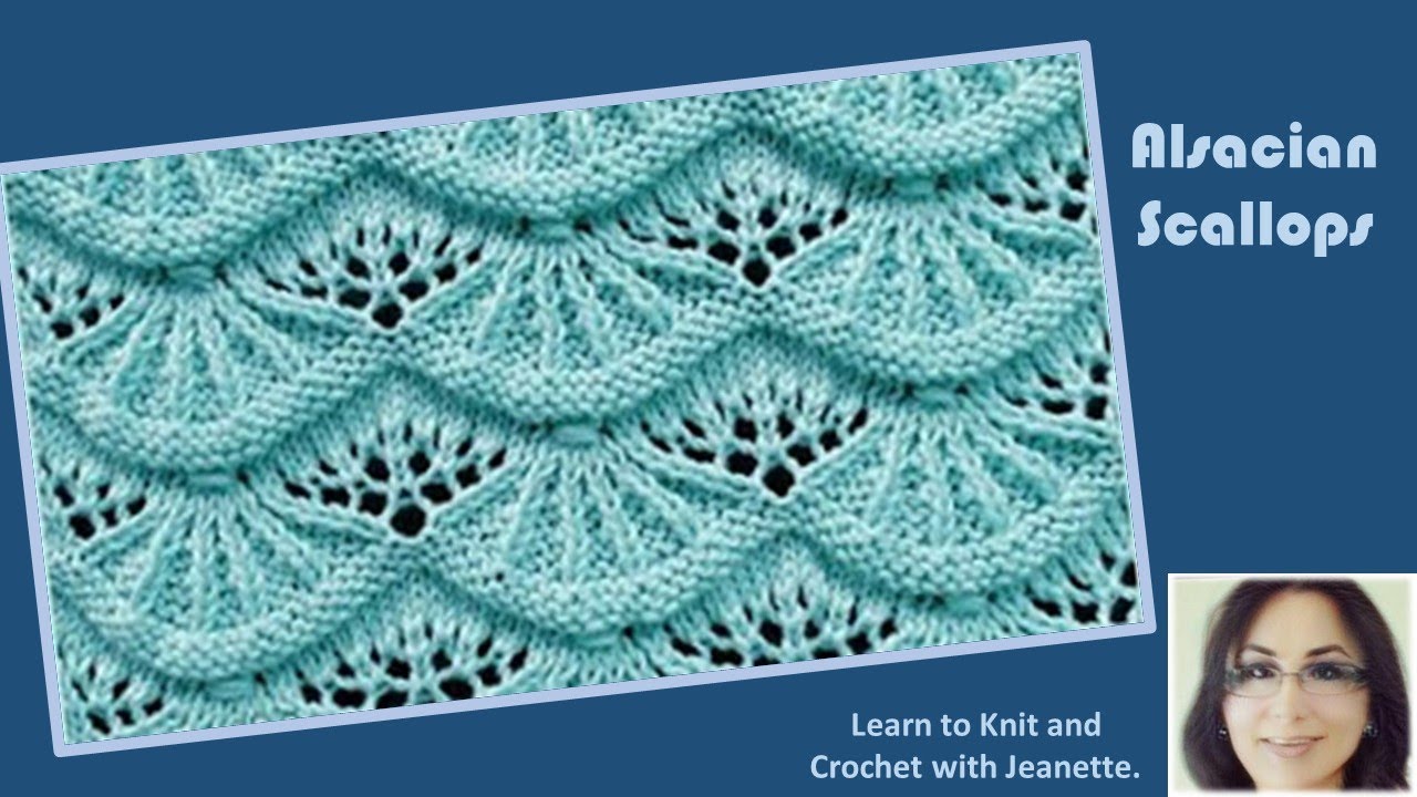 Alsacian Scallops- knitting - YouTube