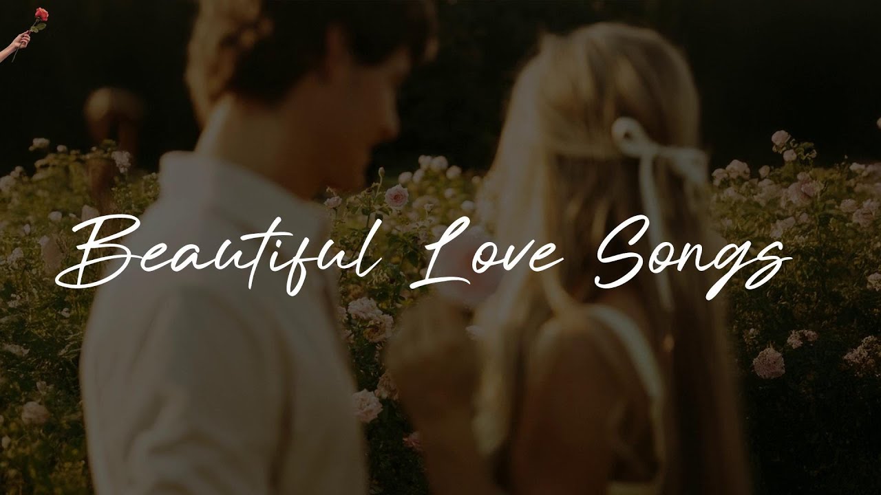 Beautiful Love Songs - Most loved singers: Ed Sheeran, Christina Perri ...