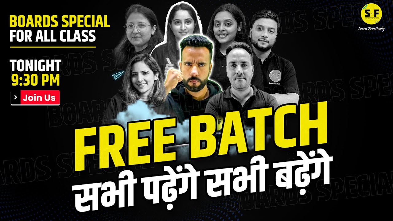 Free Batch for All Students with Ashu Sir & Team Science and fun Boards ...