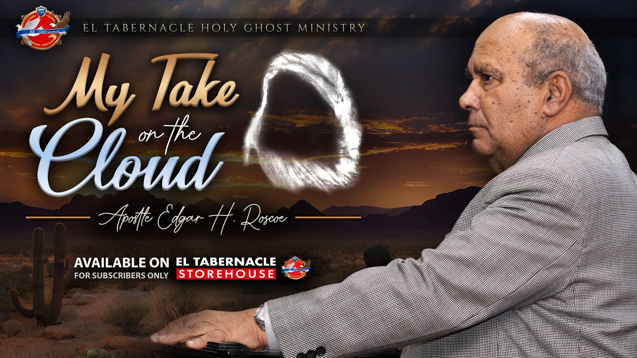 My Take on the Cloud | Apostle Edgar H. Roscoe - YouTube