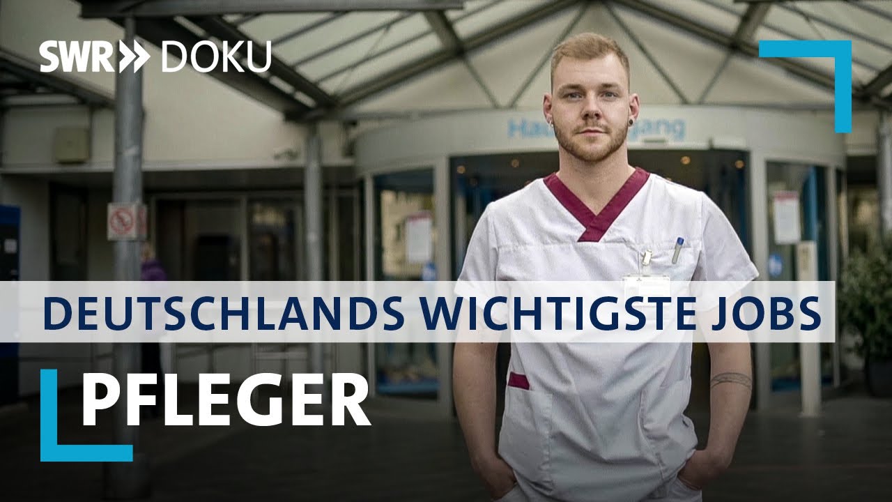 Pfleger und Pflegerinnen | Deutschlands wichtigste Jobs | SWR Doku ...