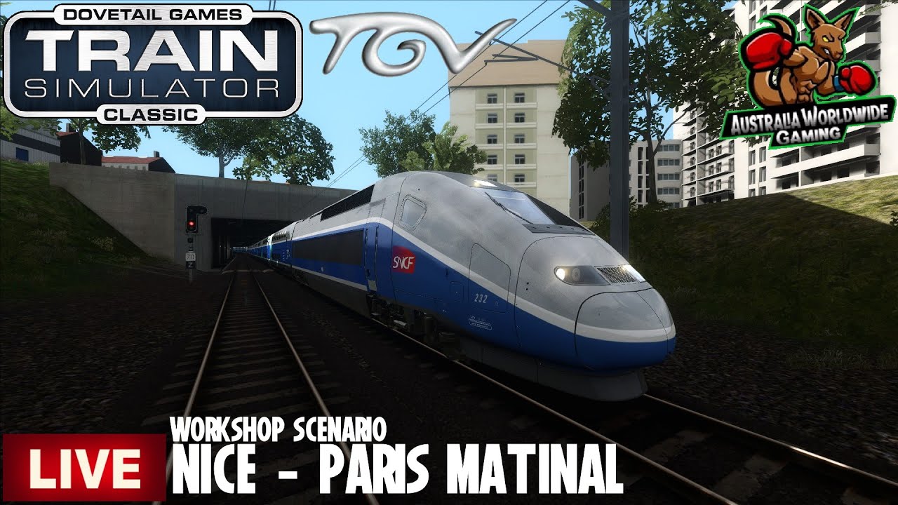 Train Simulator LIVE/Nice - Paris Matinal (Workshop Scenario)/Marseille ...