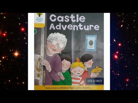 Castle adventure :Oxford reading tree Level 5 - YouTube